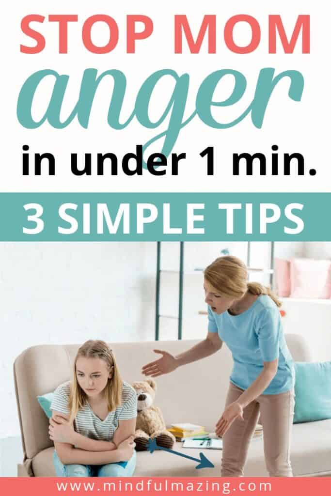 3 Simple Tricks to Stop Being An Angry Mom In Under One Minute ...