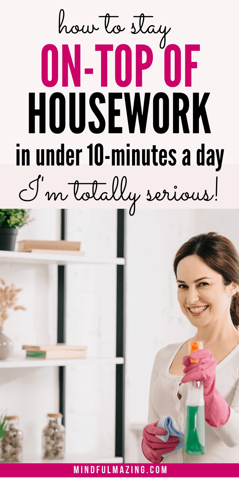 Two Simple Housework Tips To Keep Your House Clean All Week Long ...