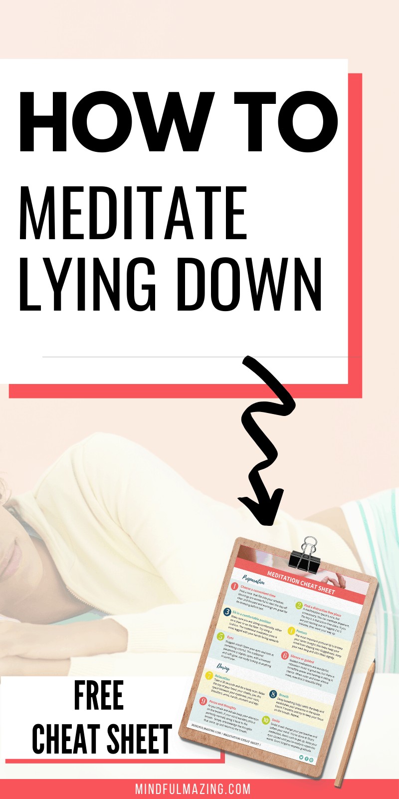 How to Practice Lying Down Meditation • Mindfulmazing.com
