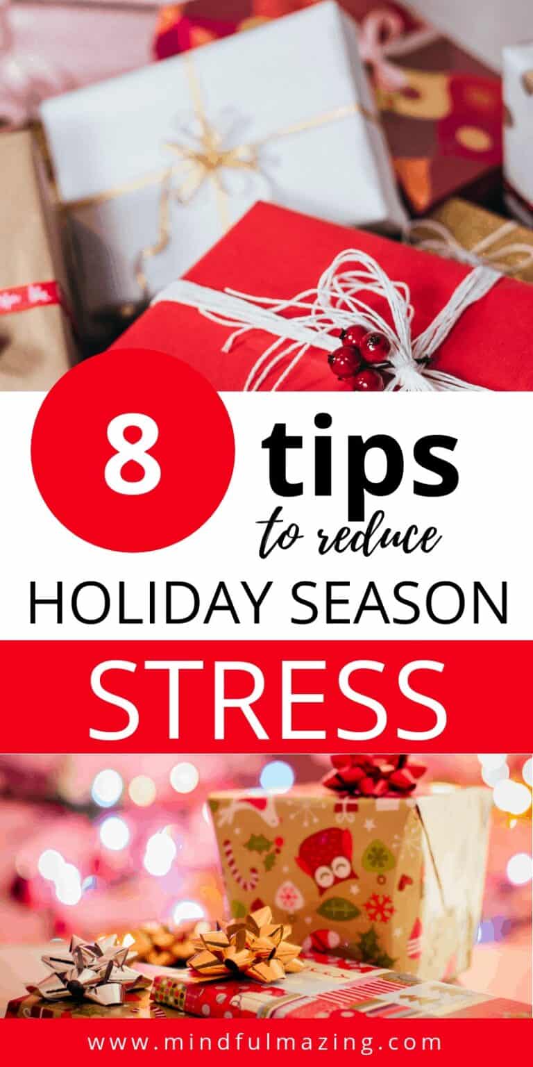 8 Tips for Coping With Holiday Stress • Mindfulmazing.com
