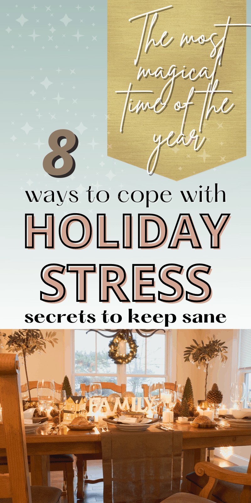8 Tips for Coping With Holiday Stress • Mindfulmazing.com