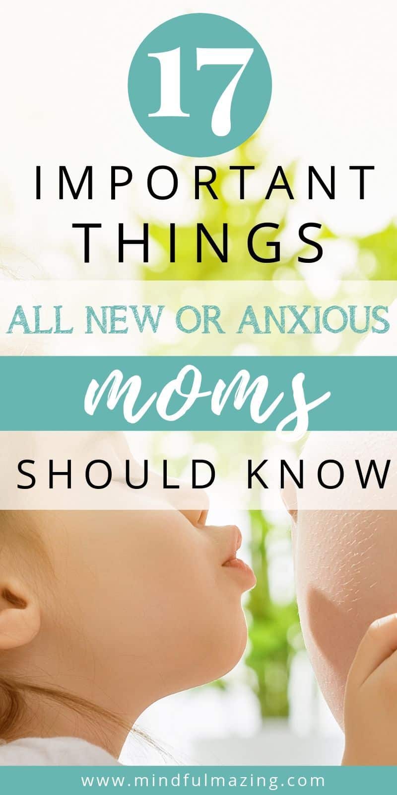 17 Important Things Every Mom Should Know • Mindfulmazing