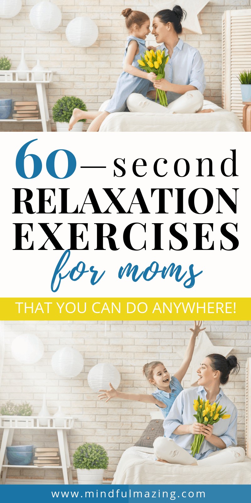 60 Second Relaxation Techniques for Moms • Mindfulmazing.com