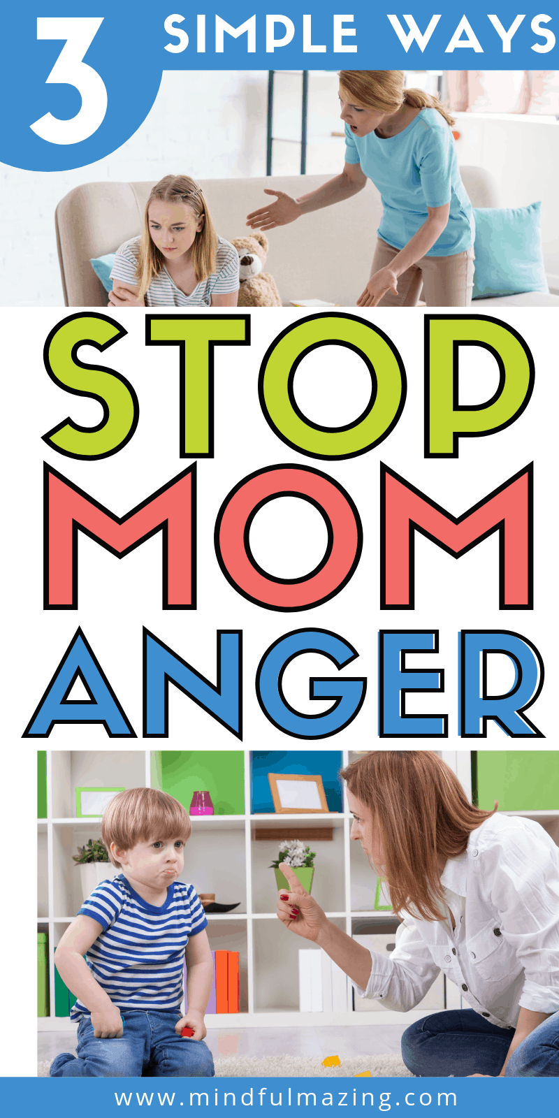 3 Simple Tricks to Stop Being An Angry Mom In Under One Minute ...