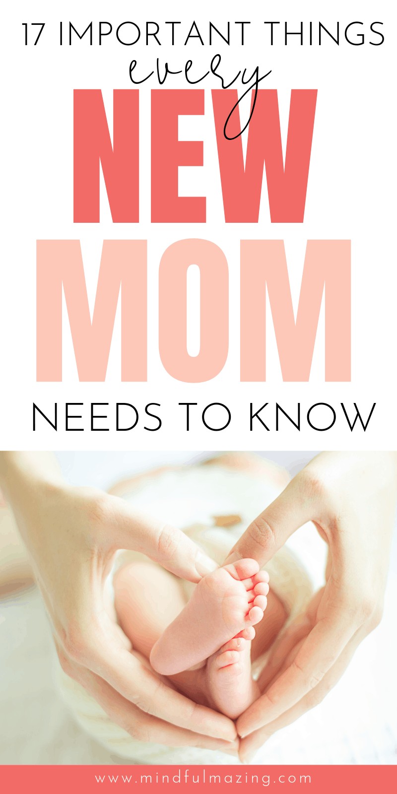 17 Important Things Every Mom Should Know • Mindfulmazing.com