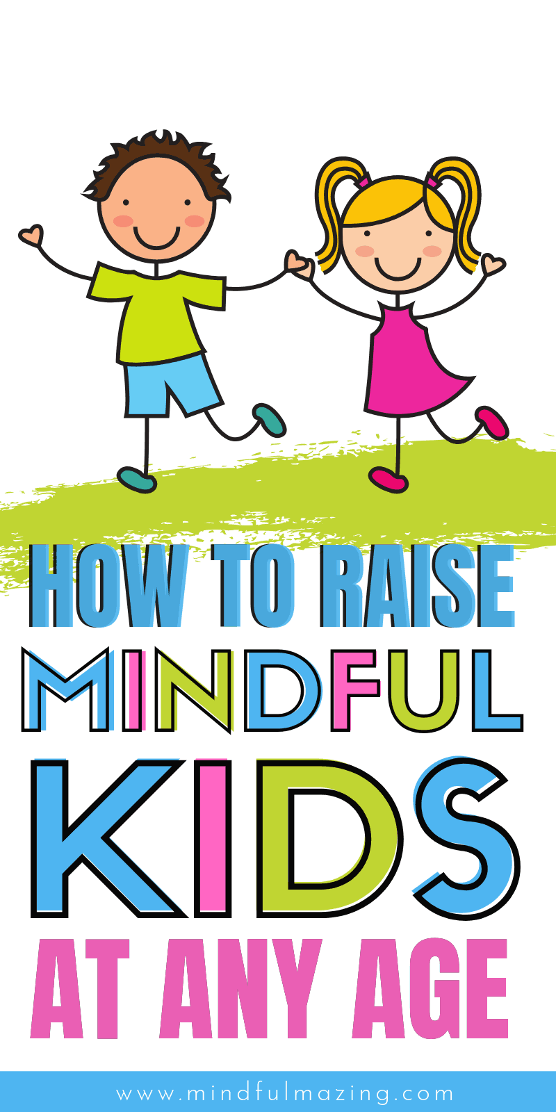 How to Teach Mindfulness to Kids - At Any Age • Mindfulmazing.com