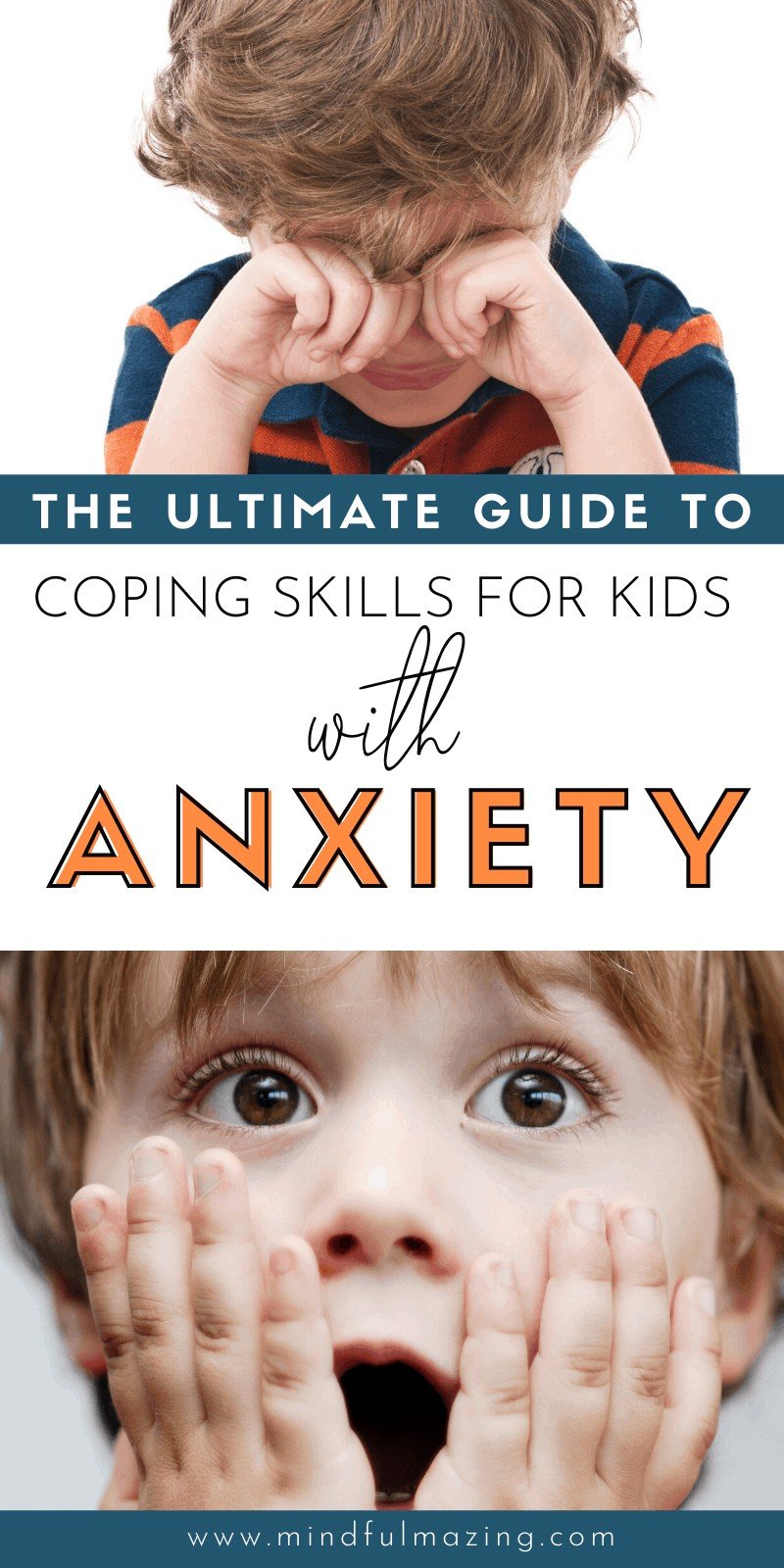 Anxiety in Children: The Ultimate Guide to Helping Your Child Cope ...