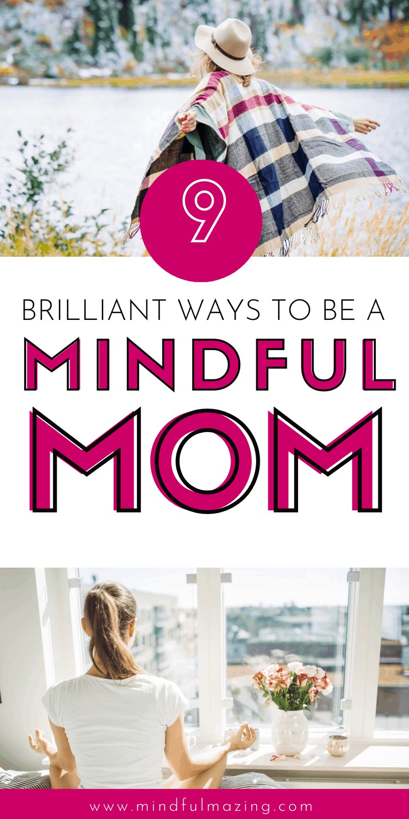 9 Easy Mindfulness for Moms Tips That Actually Work • Mindfulmazing.com