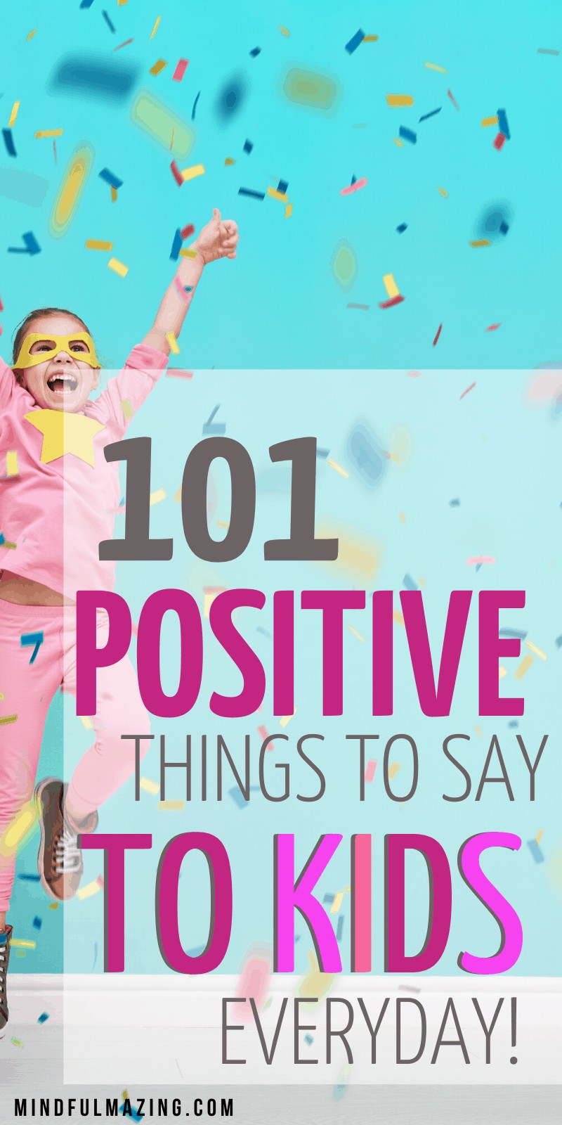 101 Encouraging Words for Kids: Powerful & Positive Things to Say to ...