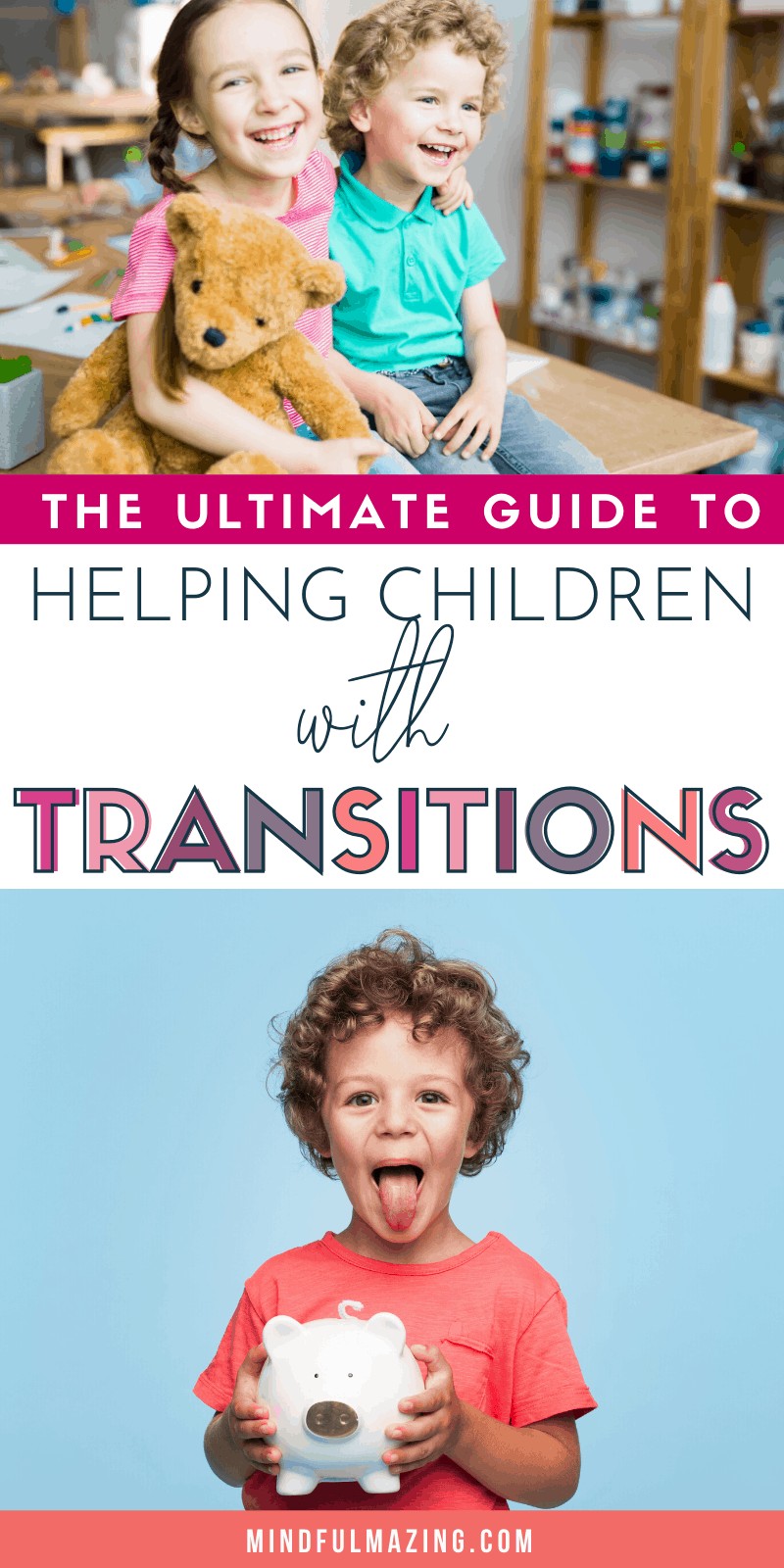 Transition Strategies For Kids: 9 Tips to Ease Transition Troubles ...