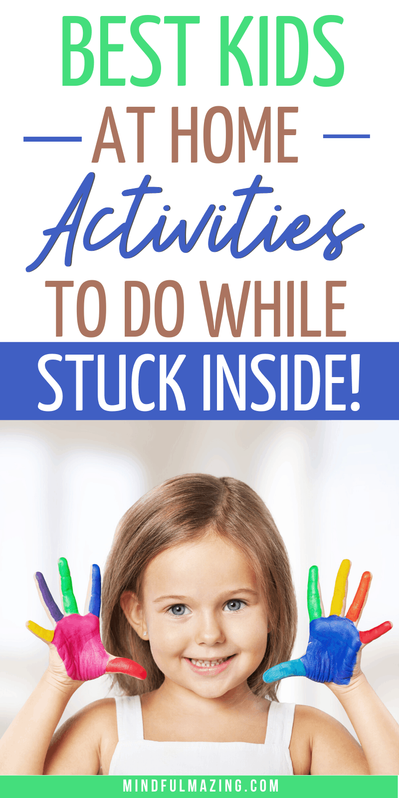 51 Amazing Things to Do When Kids Are Bored (The Ultimate List ...