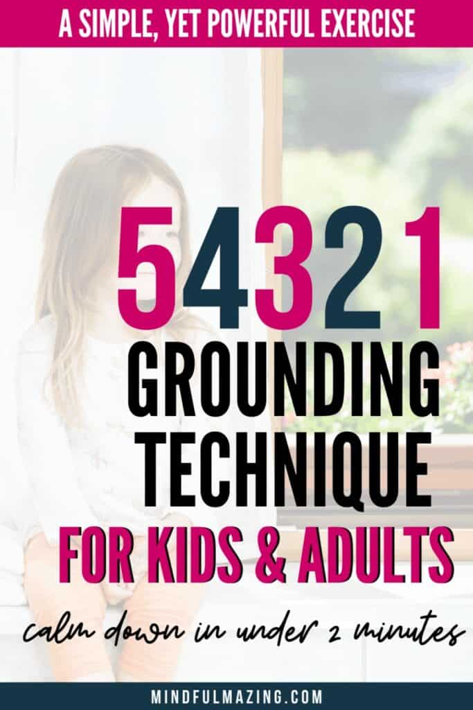 The 54321 Grounding Exercise To Calm Down Quickly • Mindfulmazing.com