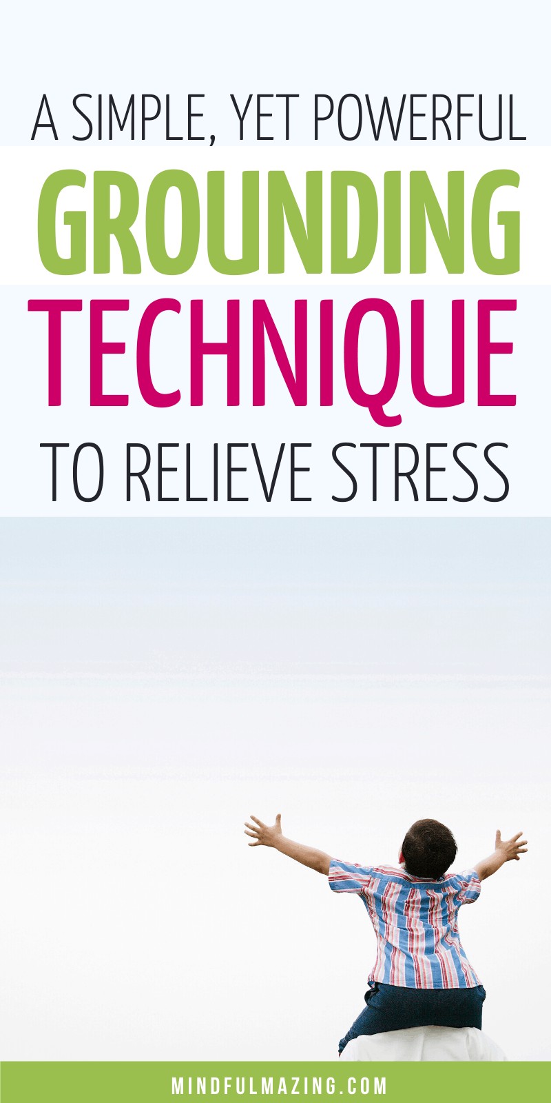 The 54321 Grounding Exercise To Calm Down Quickly • Mindfulmazing.com