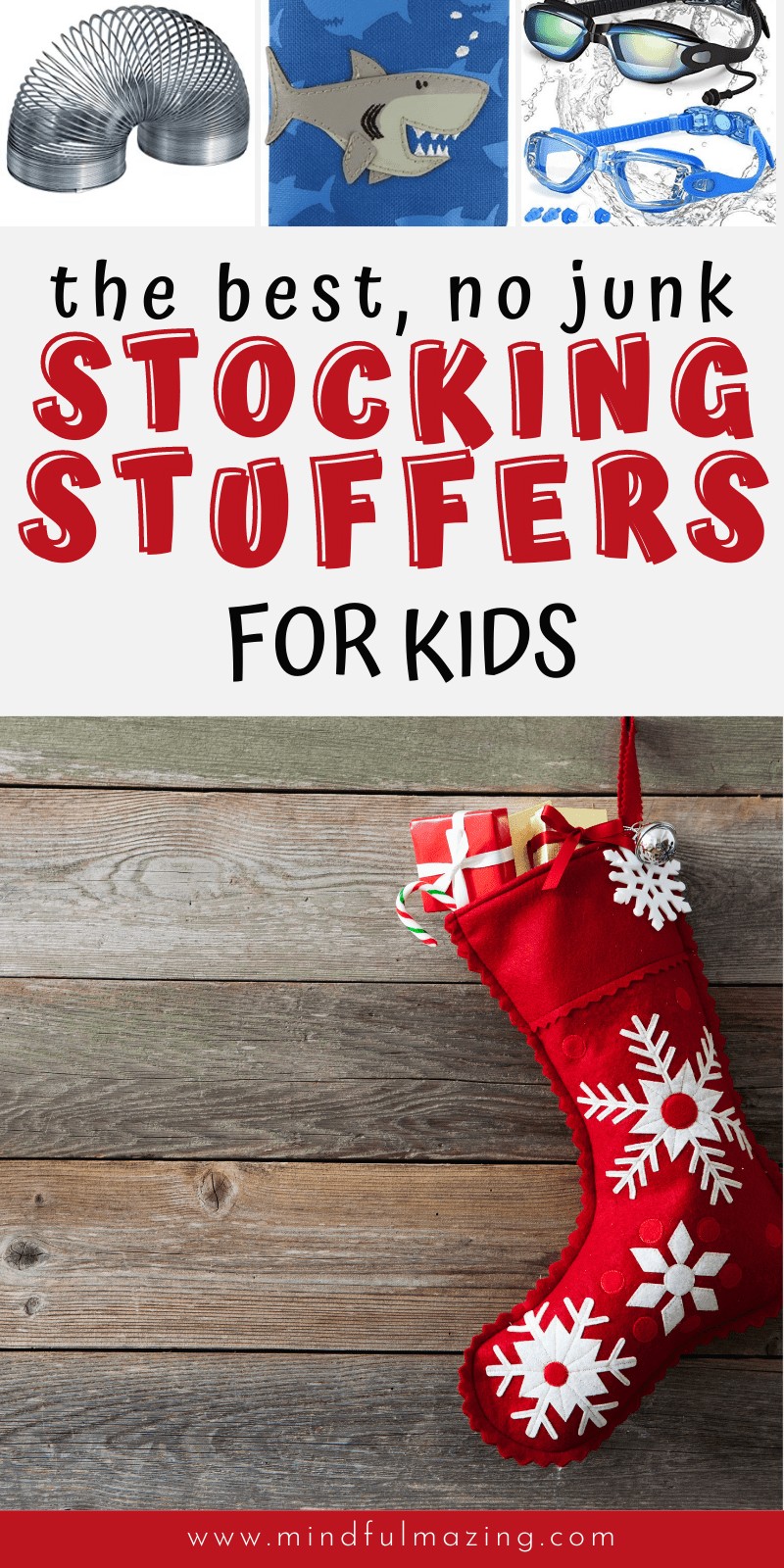 75+ Magical Stocking Stuffers for Kids of All Ages • Mindfulmazing.com