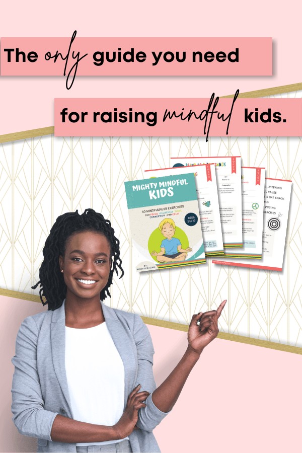 The Ultimate Guide to Mindfulness for Kids • Mindfulmazing.com