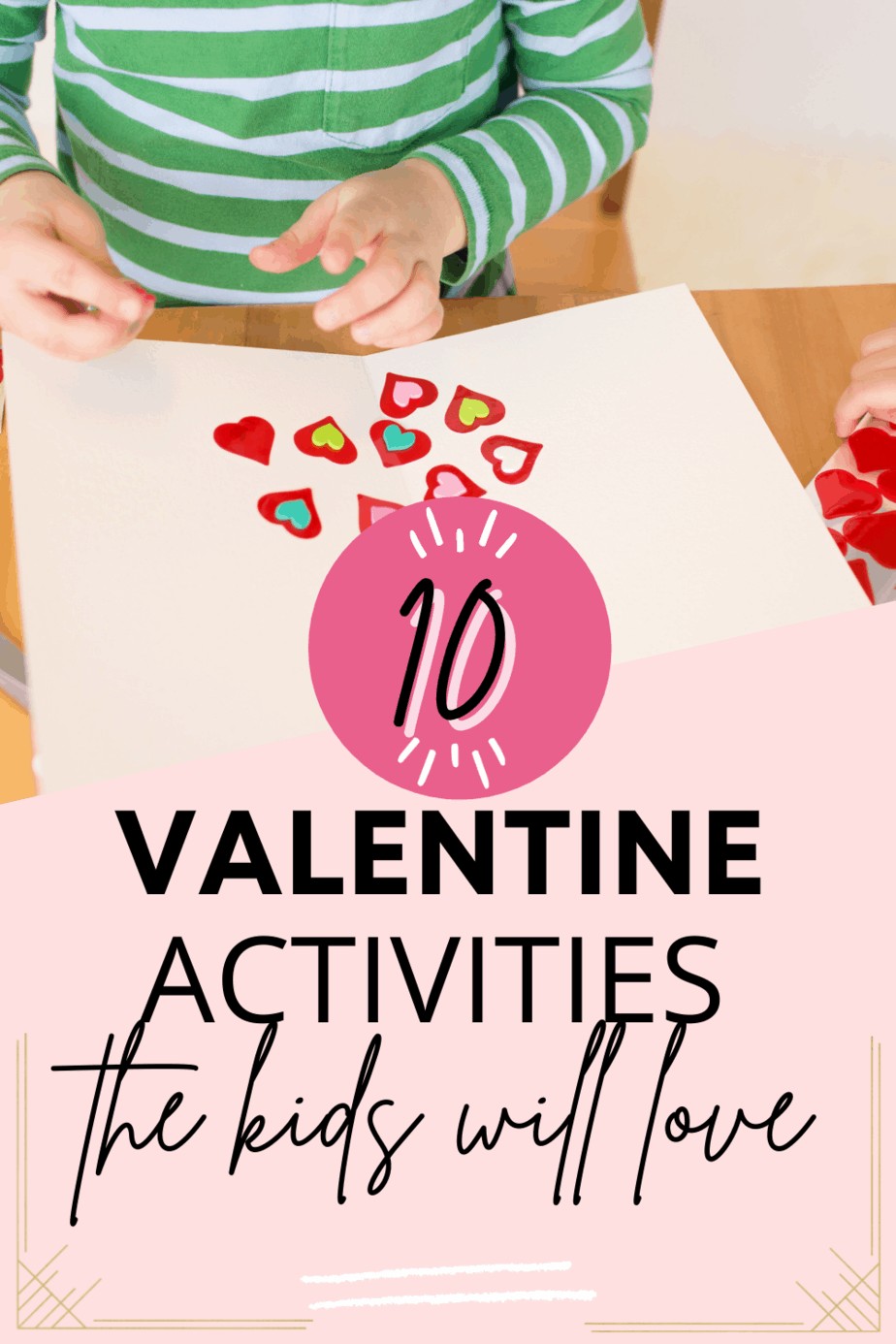 15 Sweet & Spicy Valentine's Day Activities for Kids (With Free ...