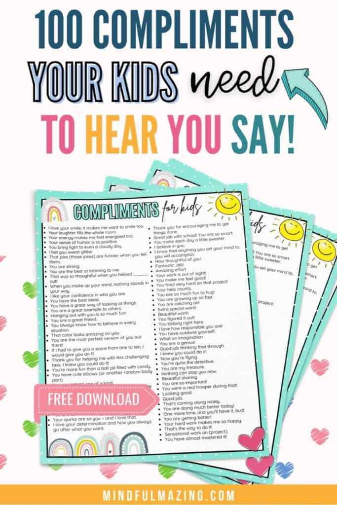 101 Compliments for Kids That'll Raise Them Up! • Mindfulmazing.com