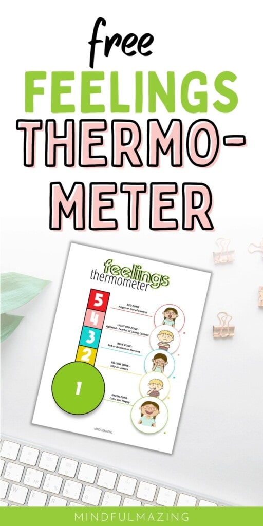 FREE Feelings Thermometer for Kids • Mindfulmazing.com