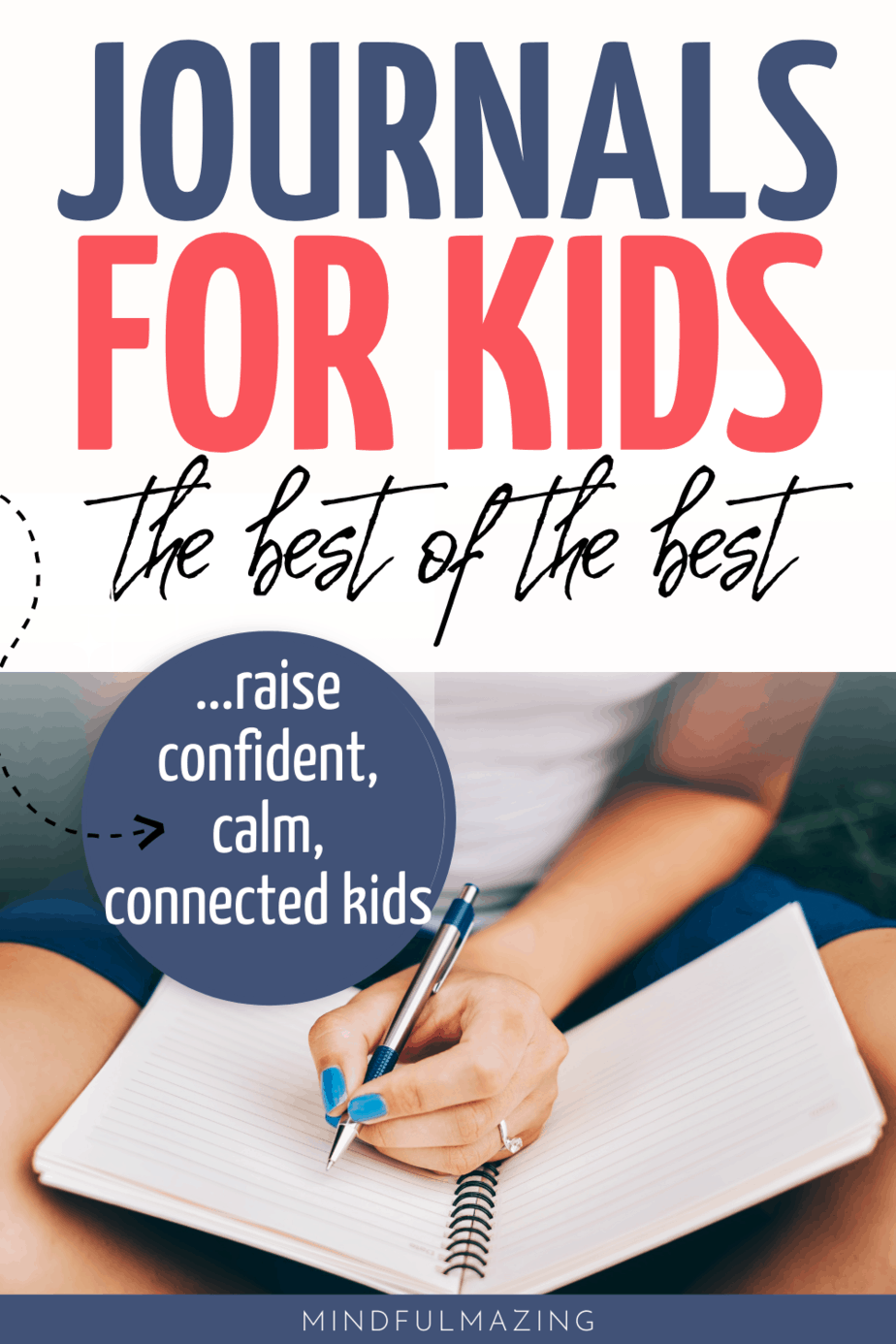 12 Best Journals For Kids To Supercharge Confidence & Connection ...