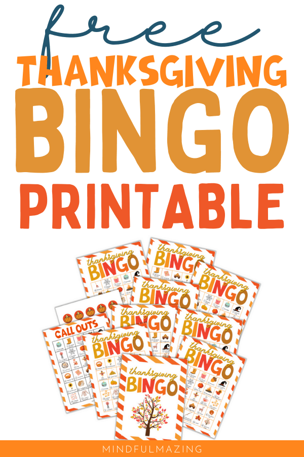 30 Free Printable Thanksgiving Bingo Cards for Kids • Mindfulmazing.com