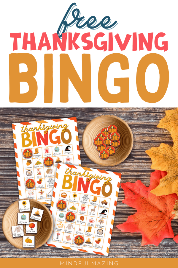 30 Free Printable Thanksgiving Bingo Cards for Kids • Mindfulmazing.com