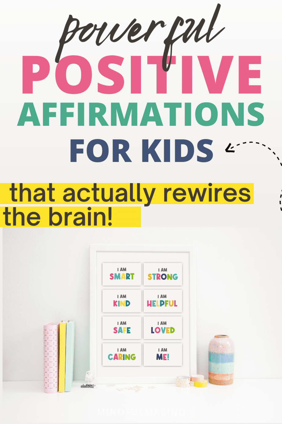 140 Positive Affirmations for Kids To Use Daily (Inspire & Empower ...