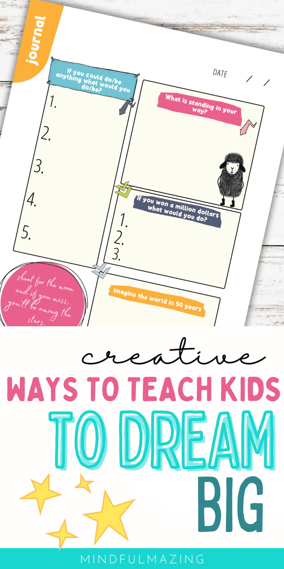 11 Unique Ways To Encourage Kids To Dream BIG PLUS 20 Dream Big Quotes
