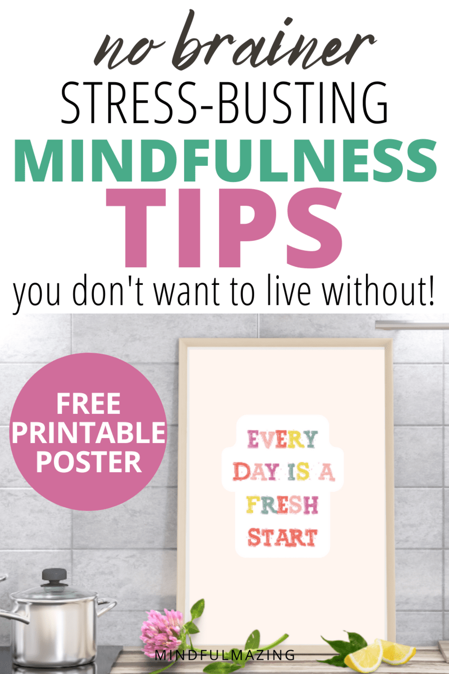 100 Tiny Mindfulness Tips (For Super Busy People) To Enjoy The Moment ...