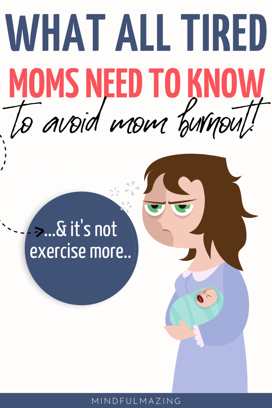 Dear Super Tired Mom - Here is Why You're So Exhausted • Mindfulmazing.com