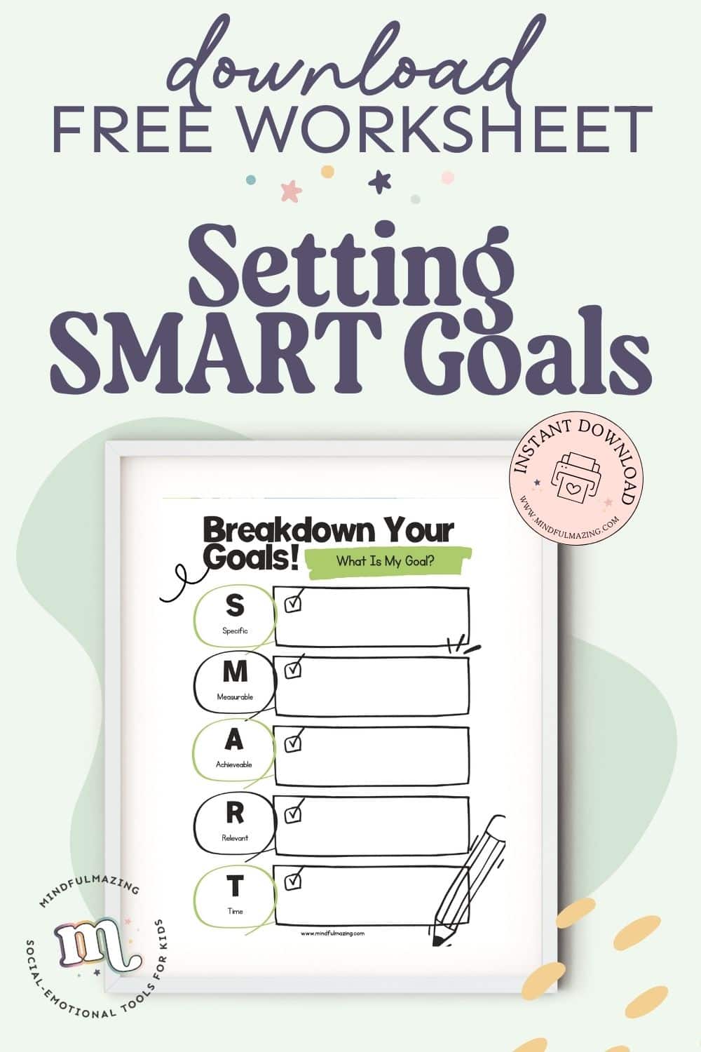 Goal Setting Activities For Kids - Simple SMART Goal Ideas ...