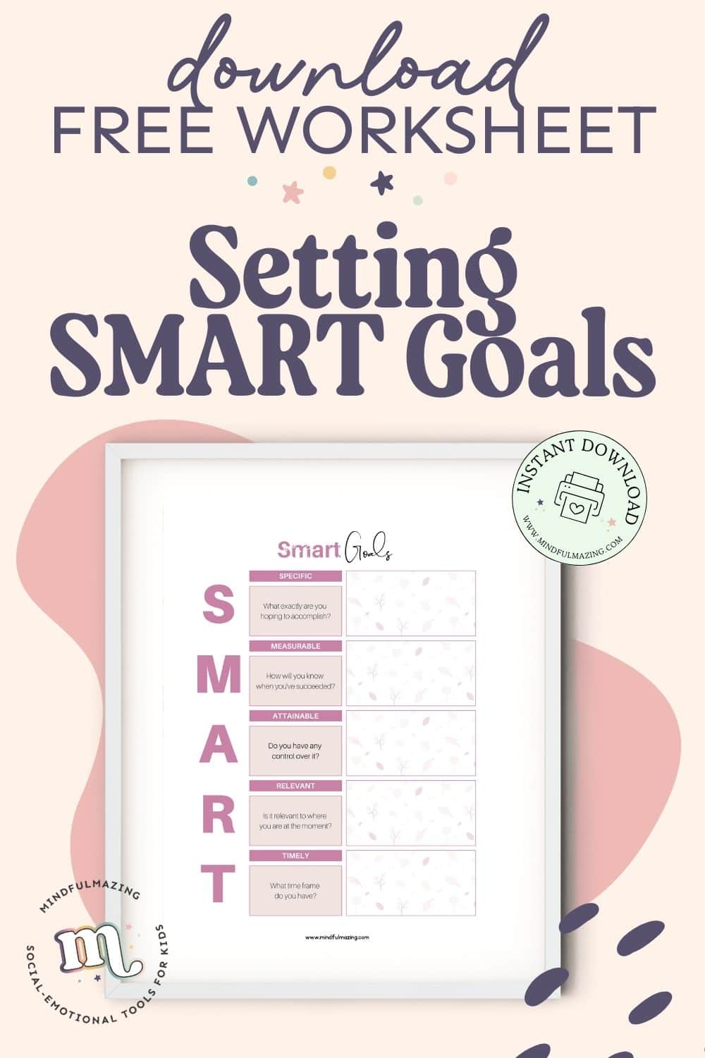 Goal Setting Activities For Kids - Simple SMART Goal Ideas ...