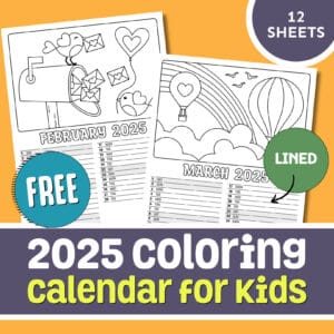 Free Printable 2025 Monthly Calendar for Kids [Lined] • Mindfulmazing.com